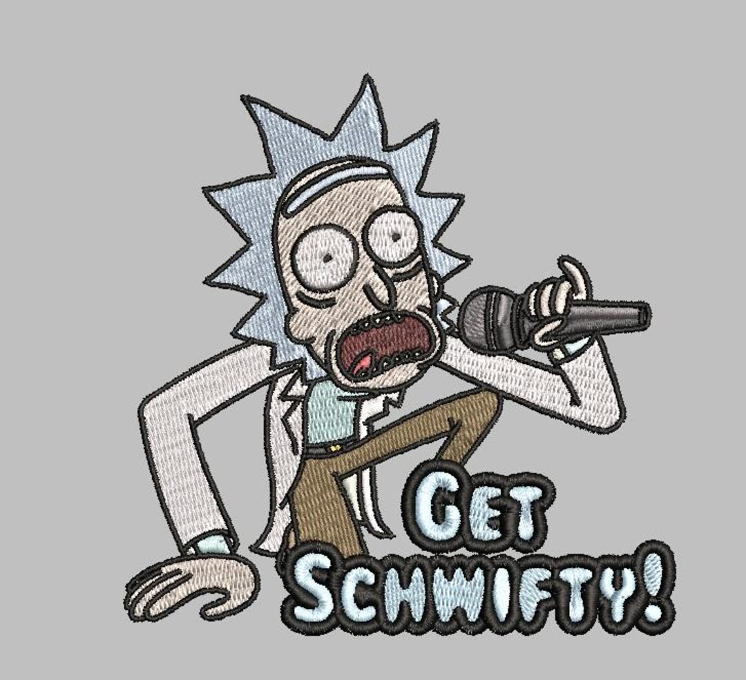 Rick and Morty Get Schwifty! - Embroidery File - Etsy