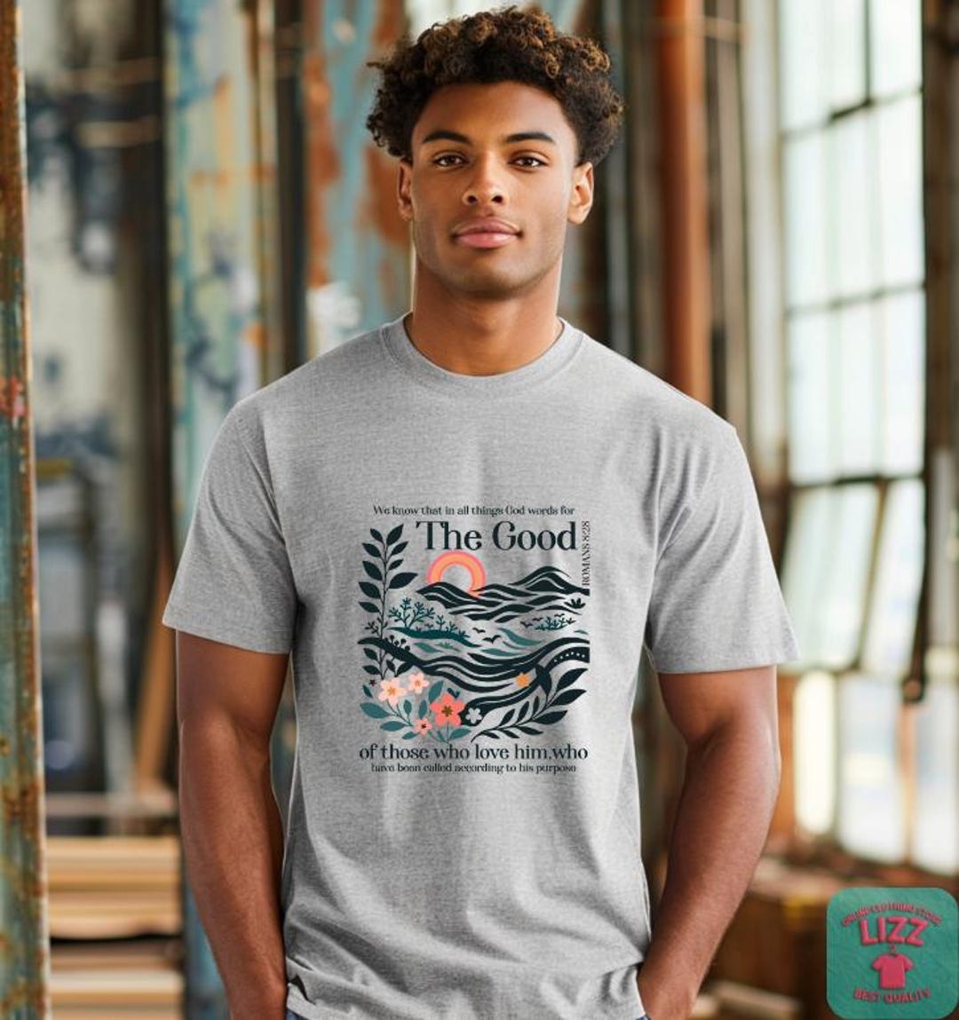 Romans 8:28 Shirt - Bible Verse Christian Tee - Faith Nature Graphic T ...