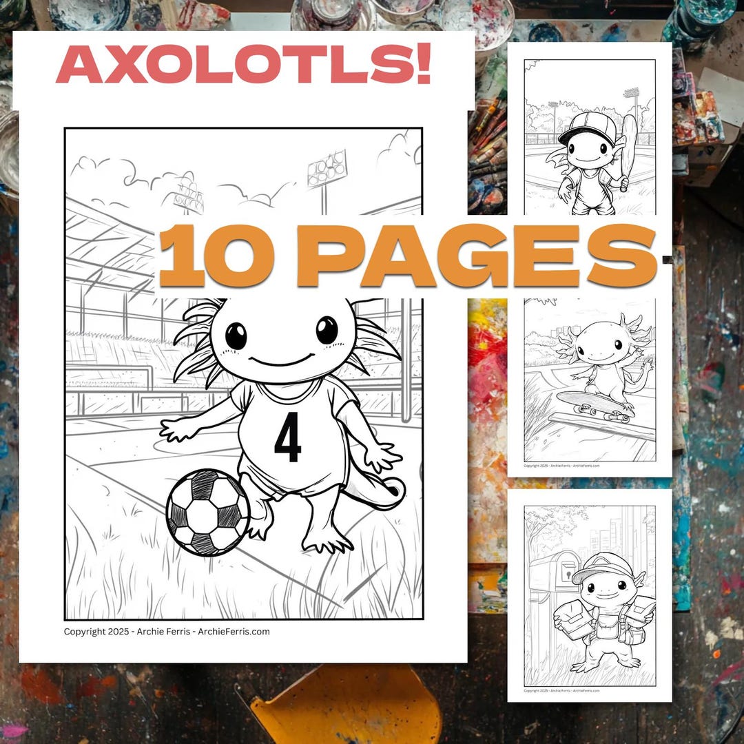 The Axolotl Squad – 10 Cute Axolotl Coloring Pages | Fun Digital ...