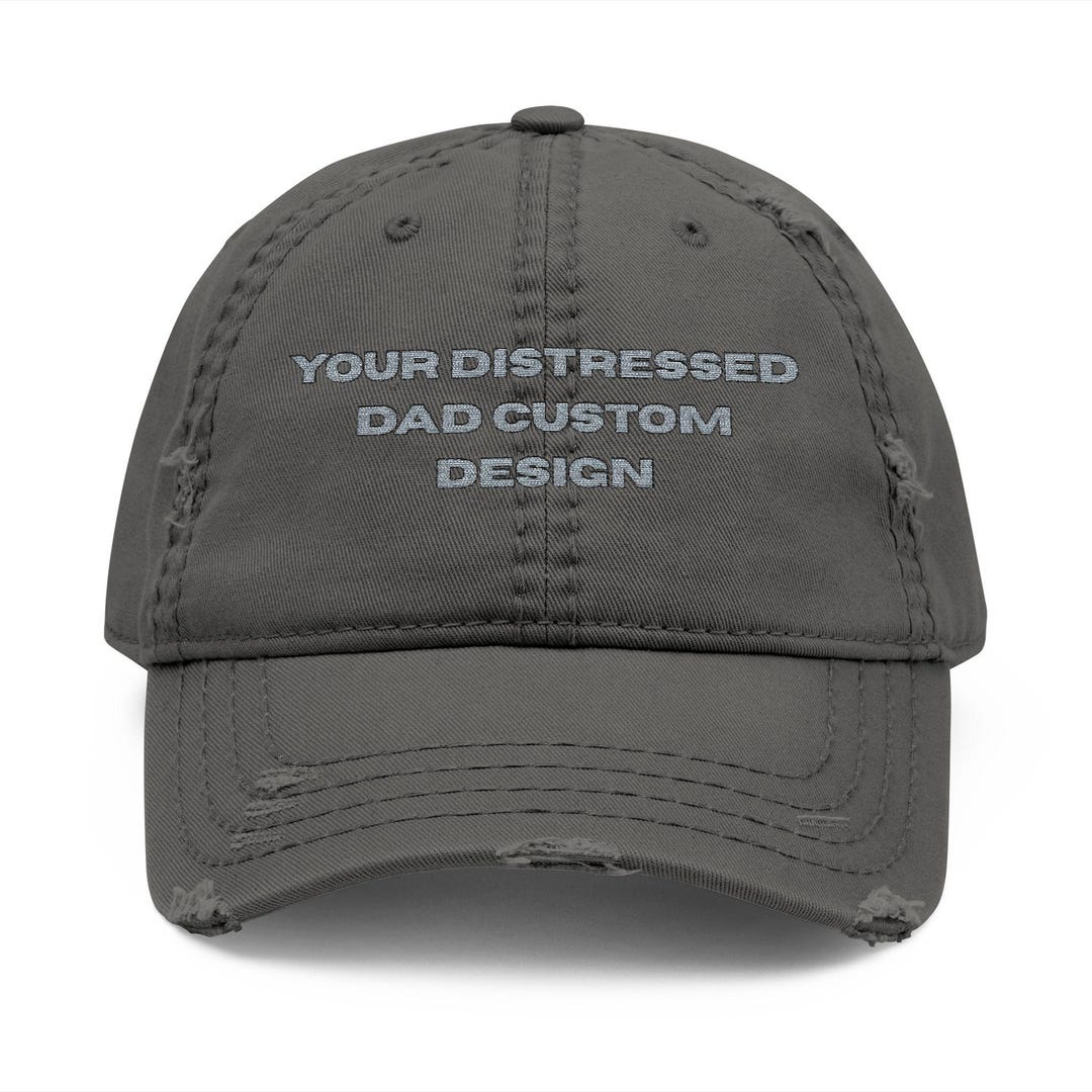 Embroidered Distressed Dad Hat, Custom Baseball Cap - Etsy