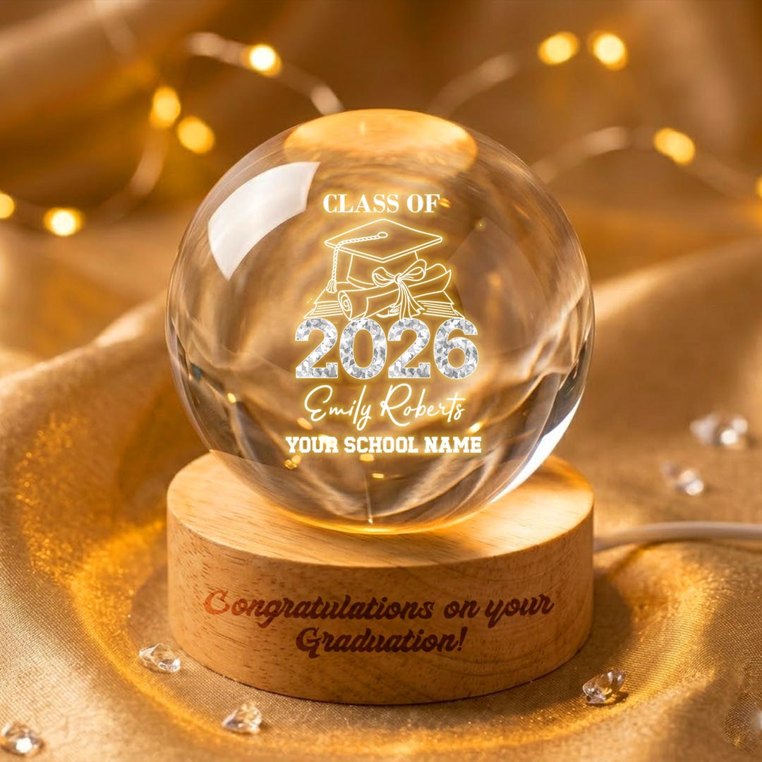 Personalized Graduation Gift, Class of 2026 Crystal Ball Night Light ...