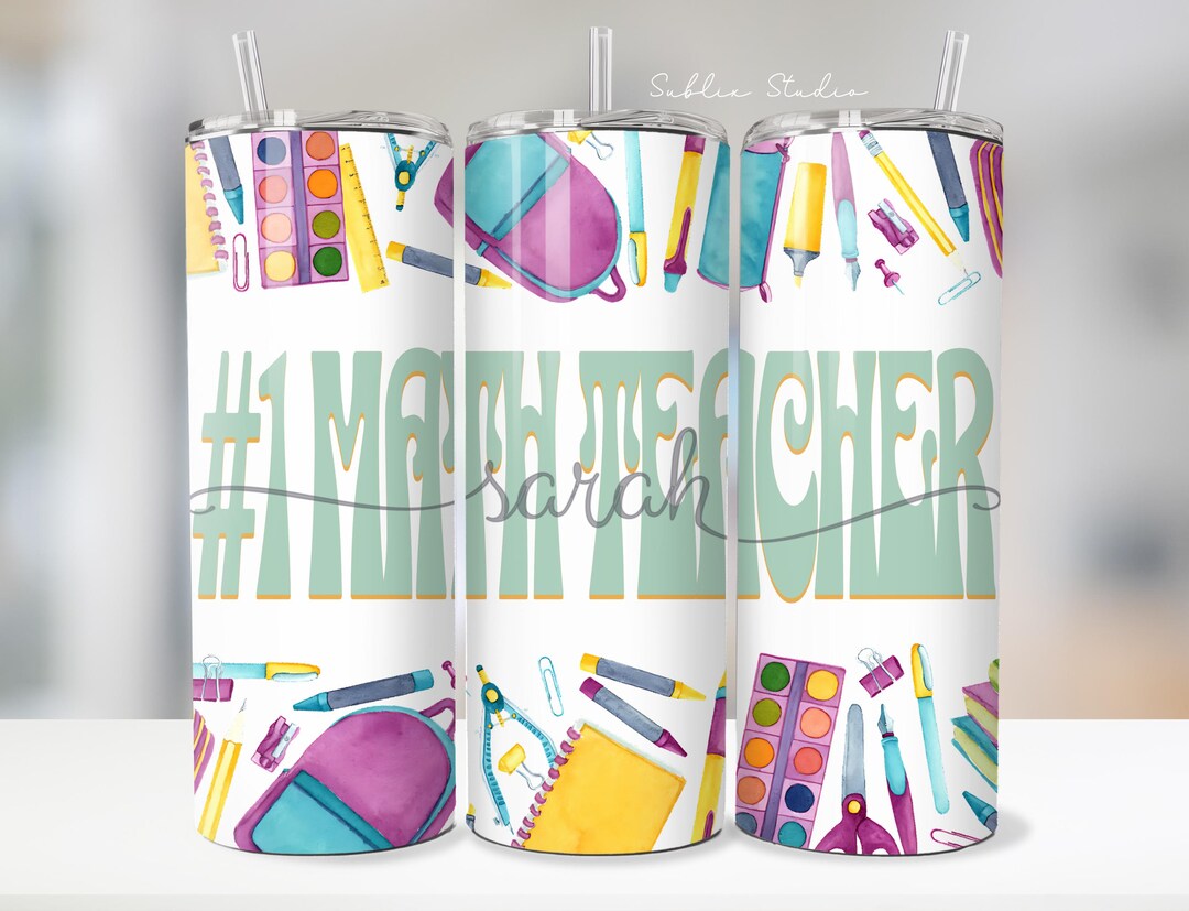 No. 1 Math Teacher Tumbler Wrap PNG | Personalized Teacher Appreciation ...
