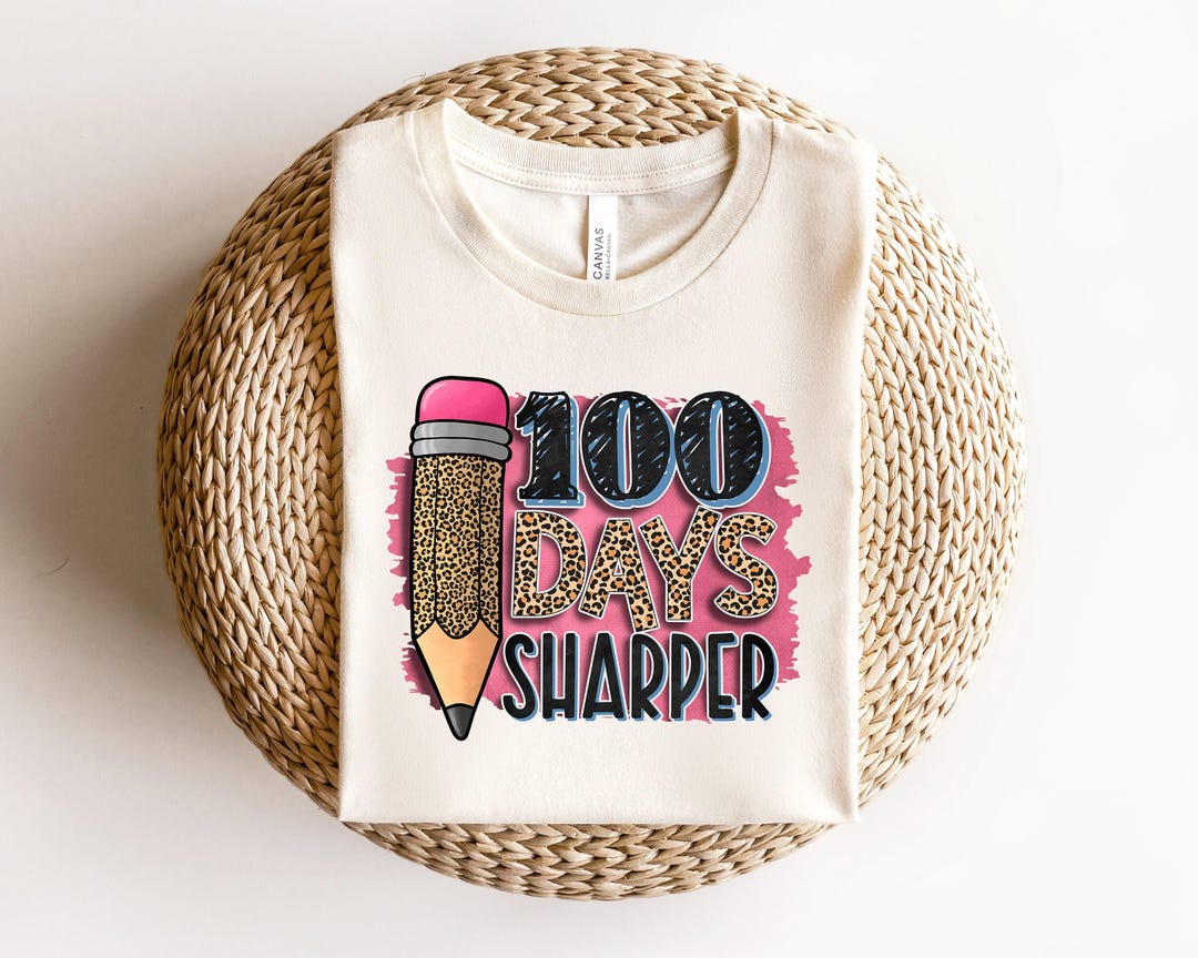 100 Days Sharper, 100 Days of School Teacher Shirt, 100 Days Sharper ...
