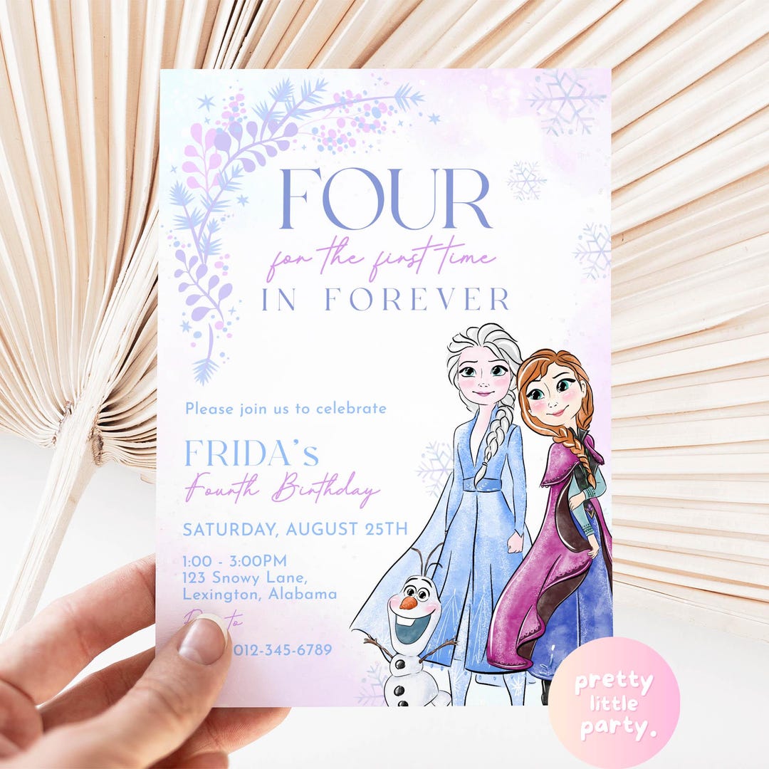 Editable FOUR for the First Time in Forever Frozen Birthday Party ...