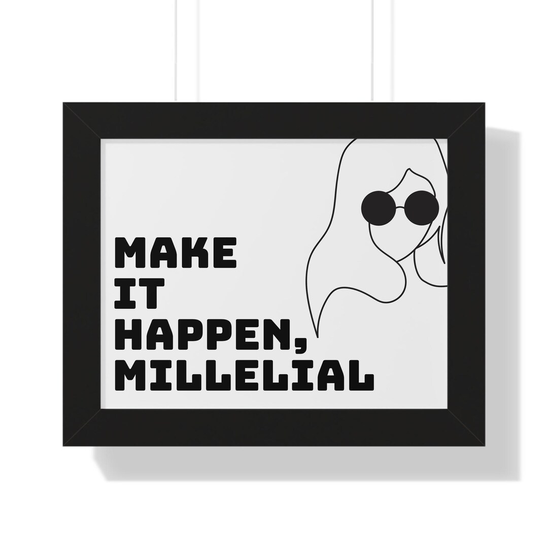 Make It Happen, Millennial - Motivational 90s Wall Art: Digital ...