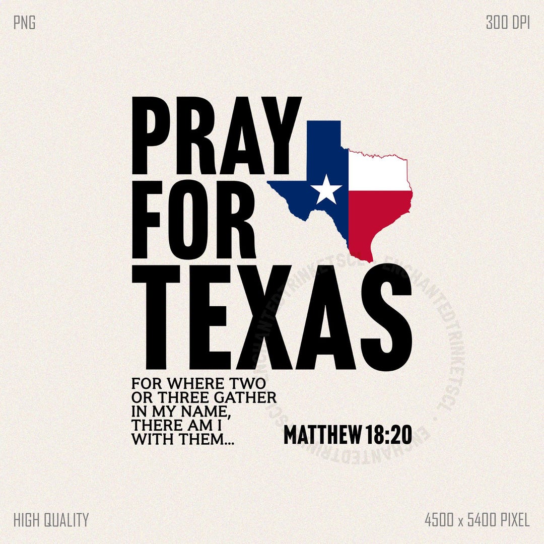 Pray for Texas Hill Country Floods Png, Pray for Texas Png, Texas Flood ...