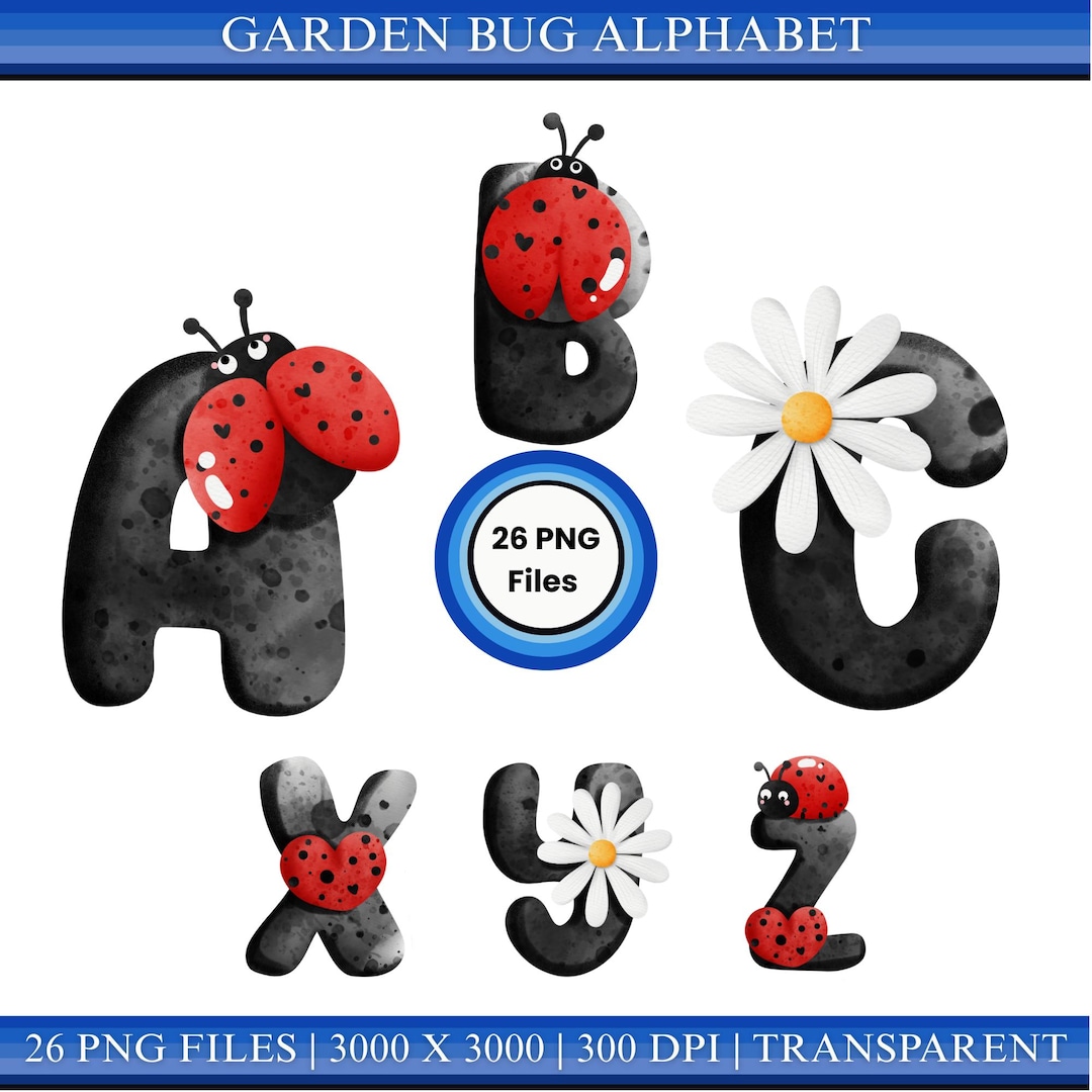 Bug Alphabet PNG A-Z | Garden Insect Letters for Kids Crafts ...