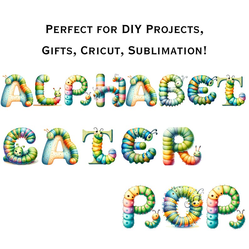Caterpillar Alphabet PNG Letters A to Z Garden Preschool Learning ...