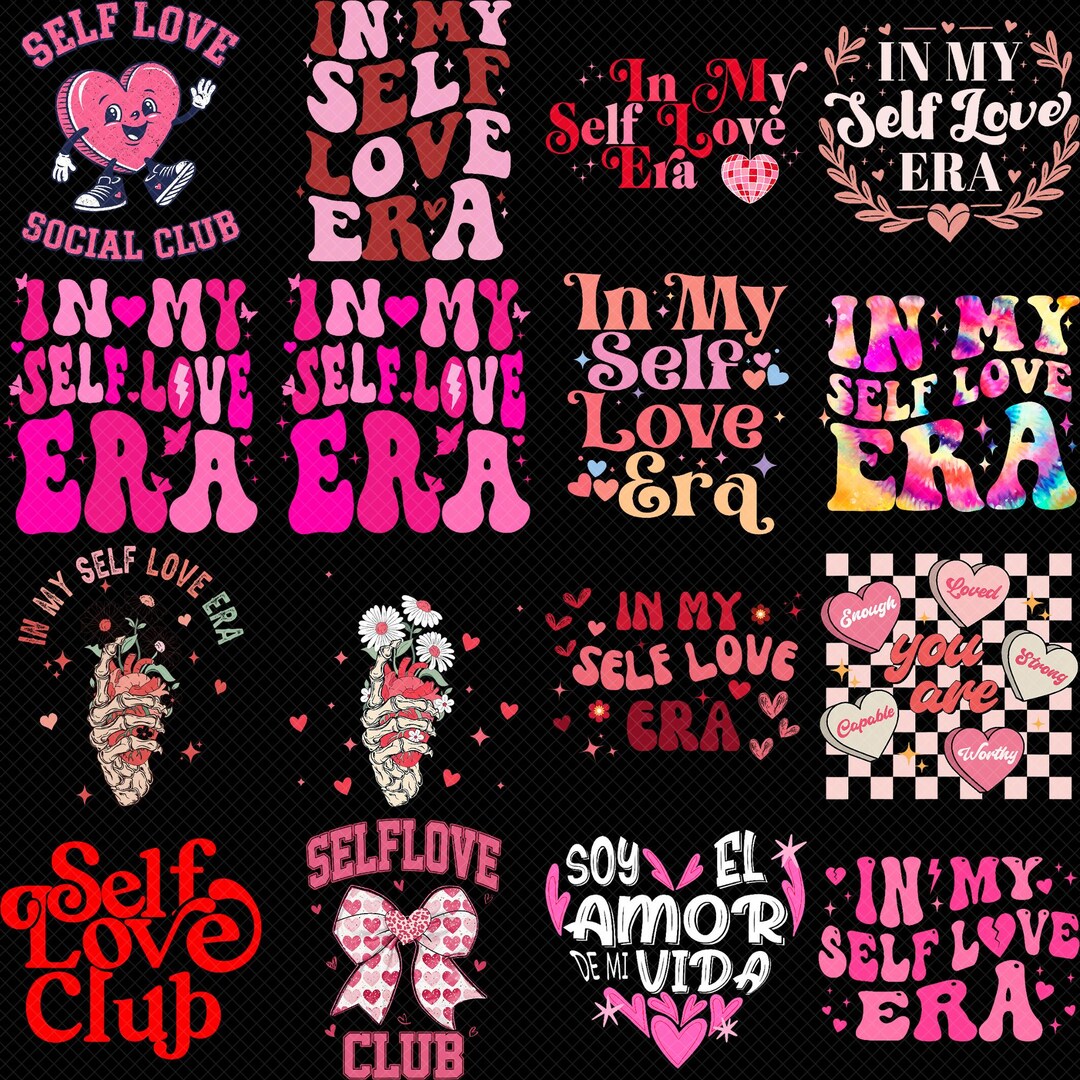 In My Self Love Era PNG Bundle, Self Love Club Designs, Positive ...
