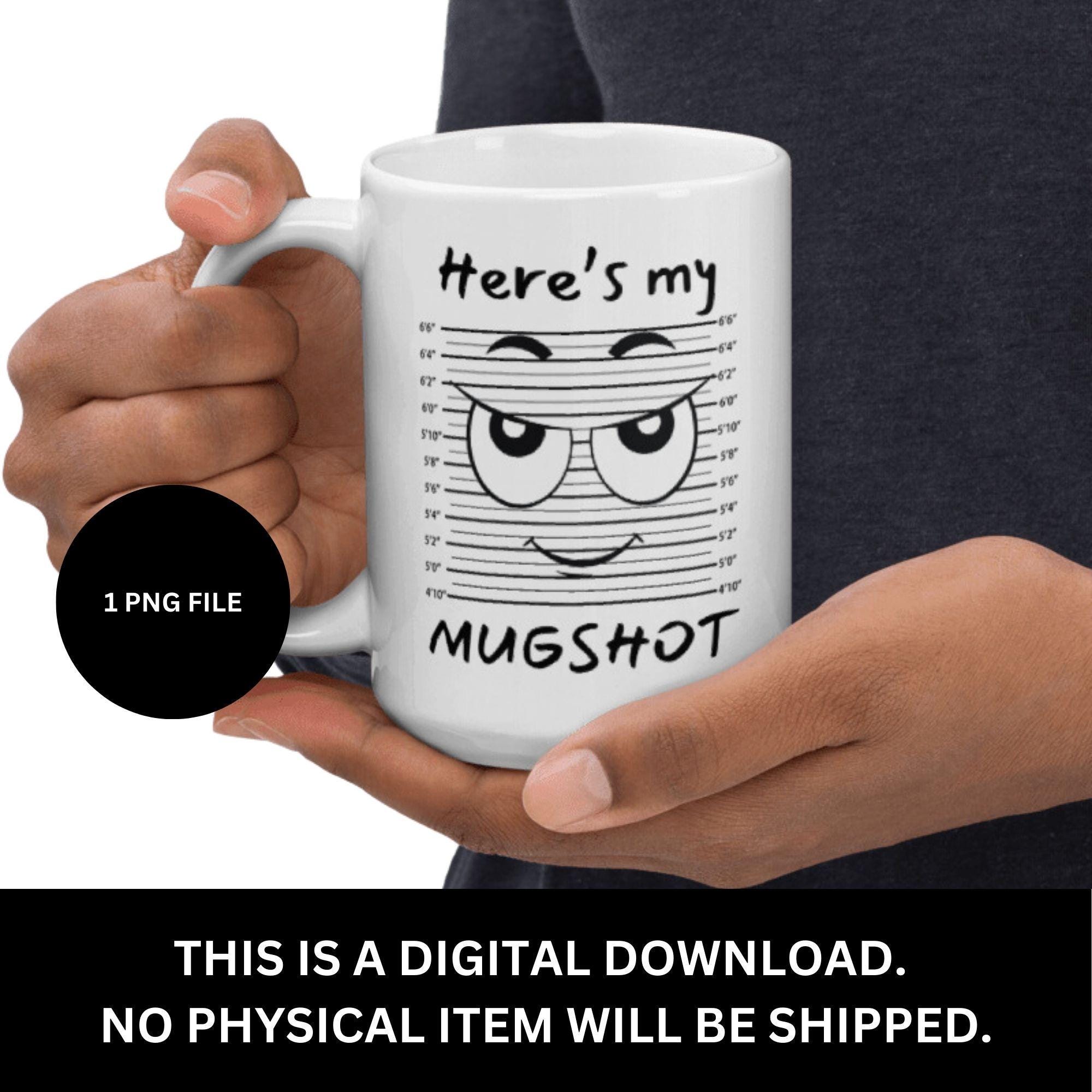 Funny Mugshot Face PNG | Digital Download | Cartoon Face Print for T ...