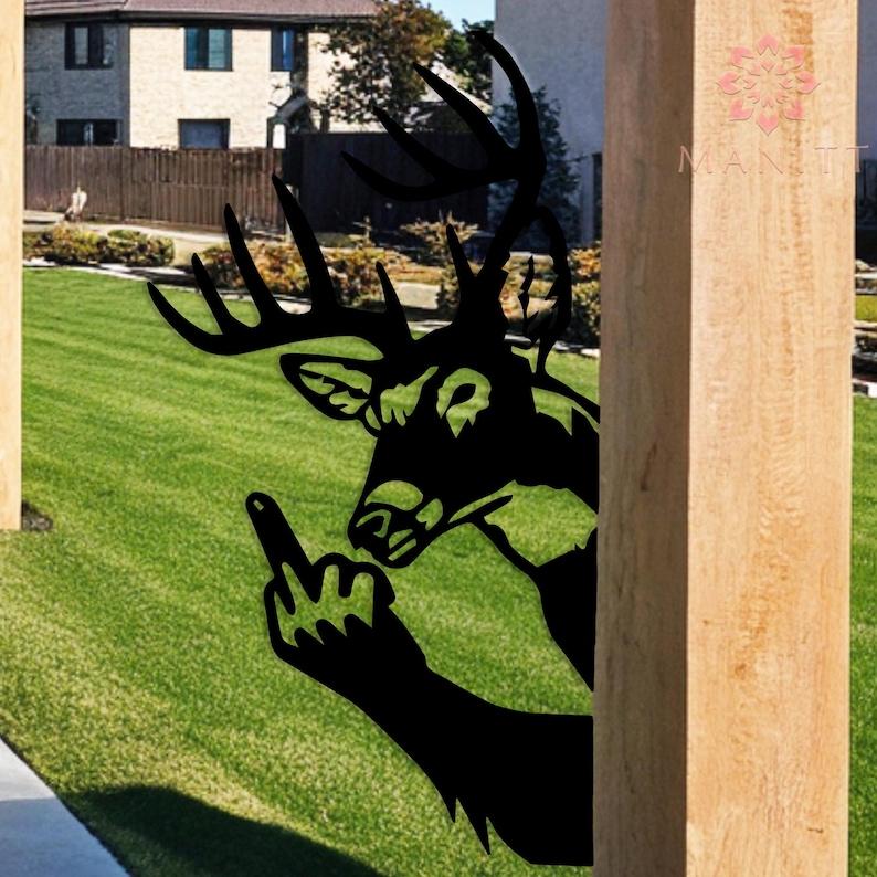 Funny Deer Metal Sign, Middle Finger Deer Art, Outdoor Rude Humor Decor ...