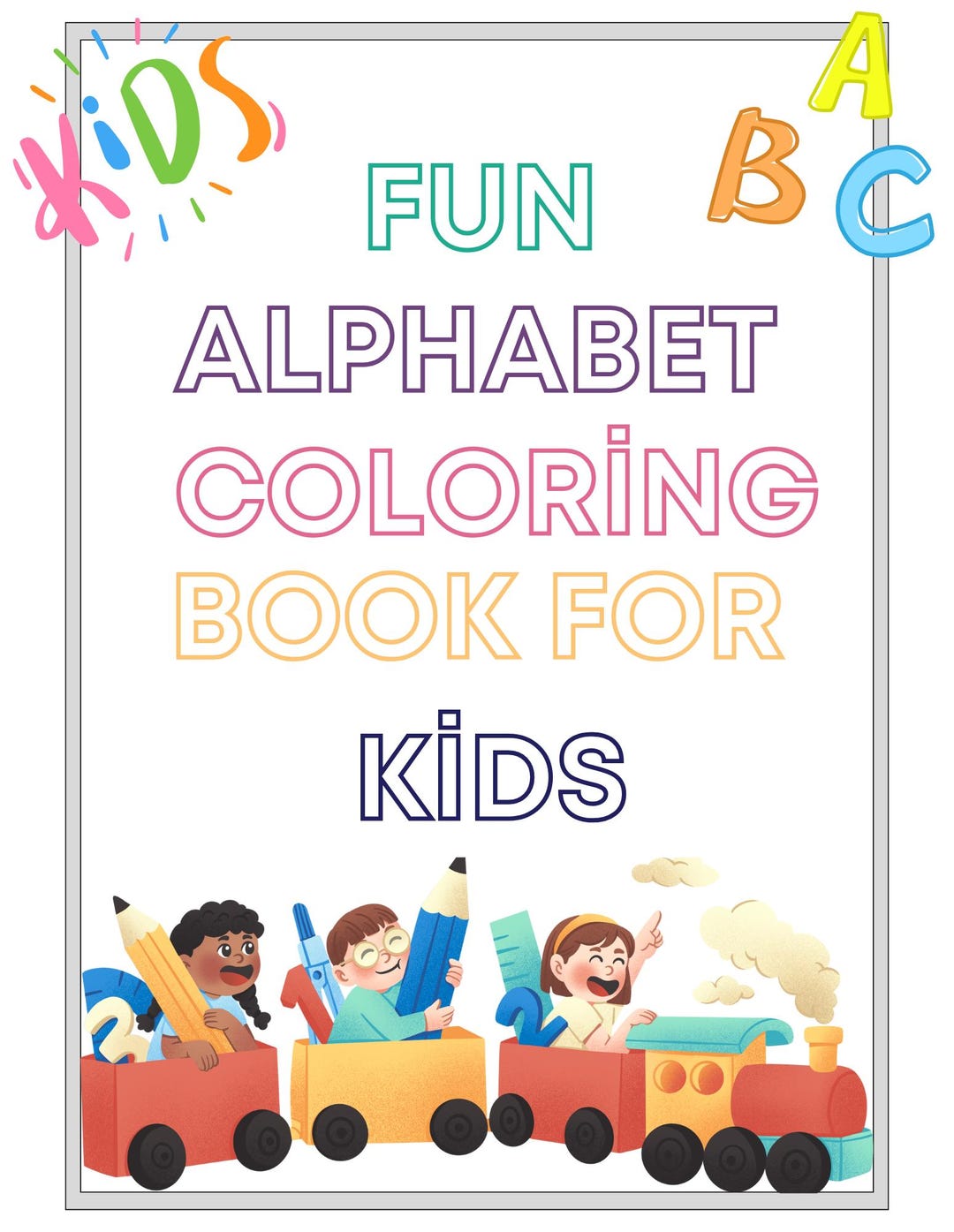 Fun Alphabet Coloring Book for Kids | ABC Letter Coloring Pages ...