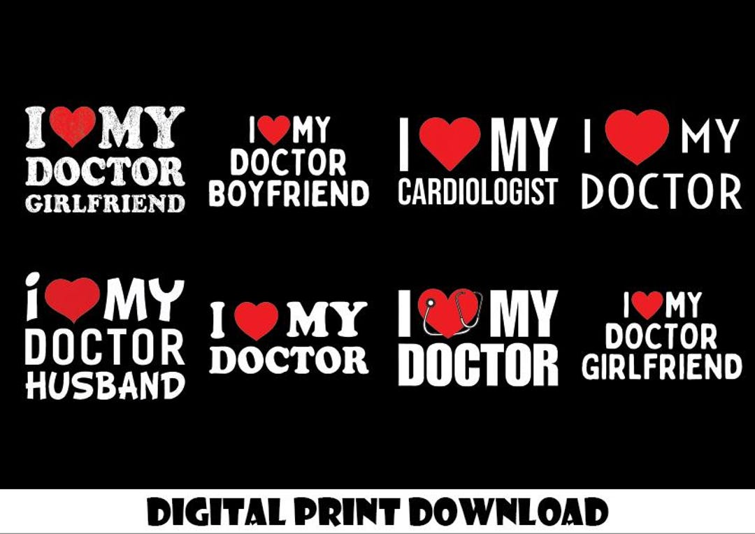 File PNG I Love My Doctor! Thank You for Your Care, Kindness ...