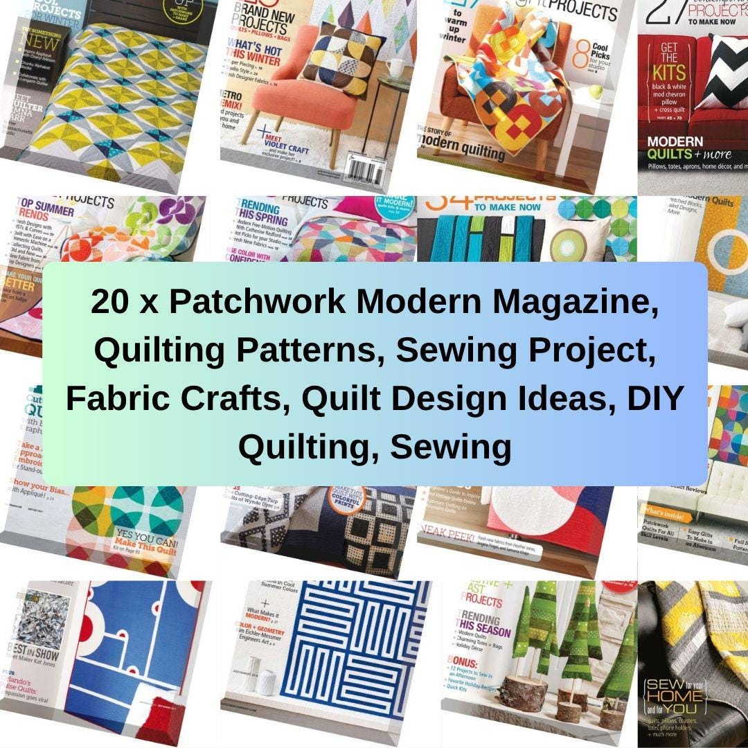 20 Modern Patchwork Magazine: Quilting & Sewing Patterns (digital ...