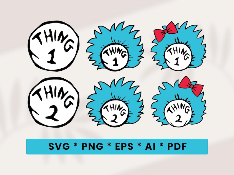 Thing 1 Thing 2 SVG, Thing 1 and Thing 2 Png, Thing 1 Svg, Thing 2 Svg ...