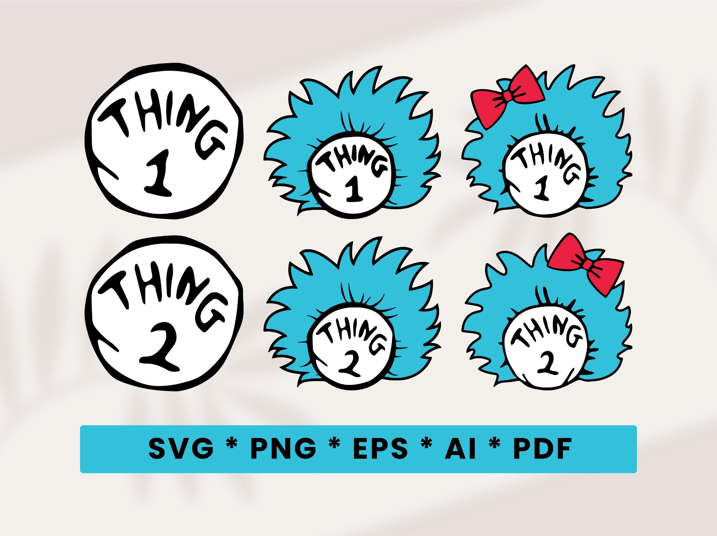 Thing 1 Thing 2 SVG, Thing 1 and Thing 2 Png, Thing 1 Svg, Thing 2 Svg ...