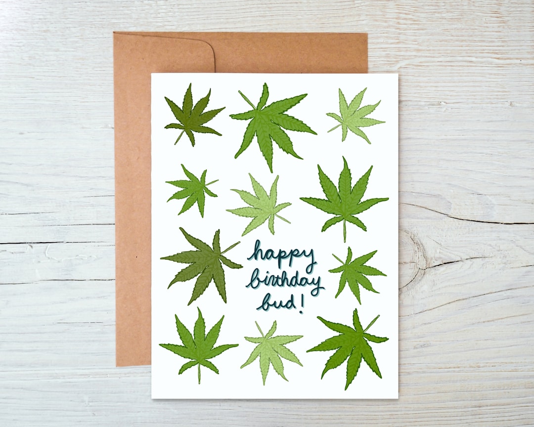 Cannabis Birthday Card Happy Birthday Bud - Etsy