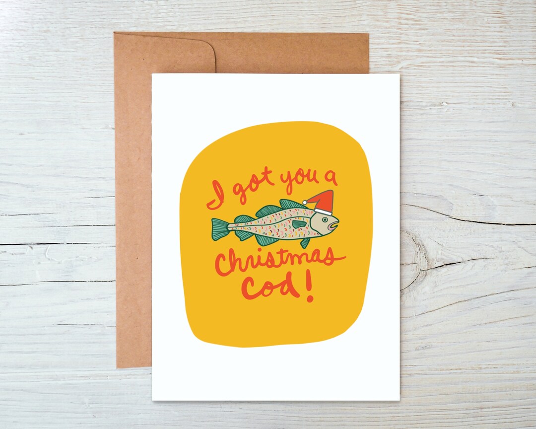 I Got You A Christmas Cod - Funny Holiday Card - Christmas Pun Card ...