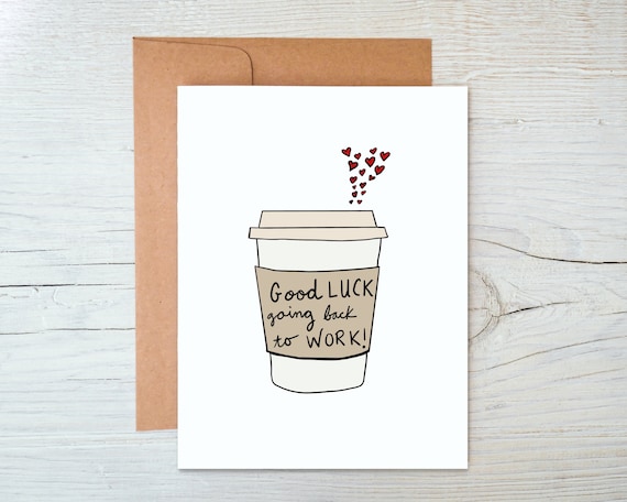Coffee Cup Back to Work Card - Etsy