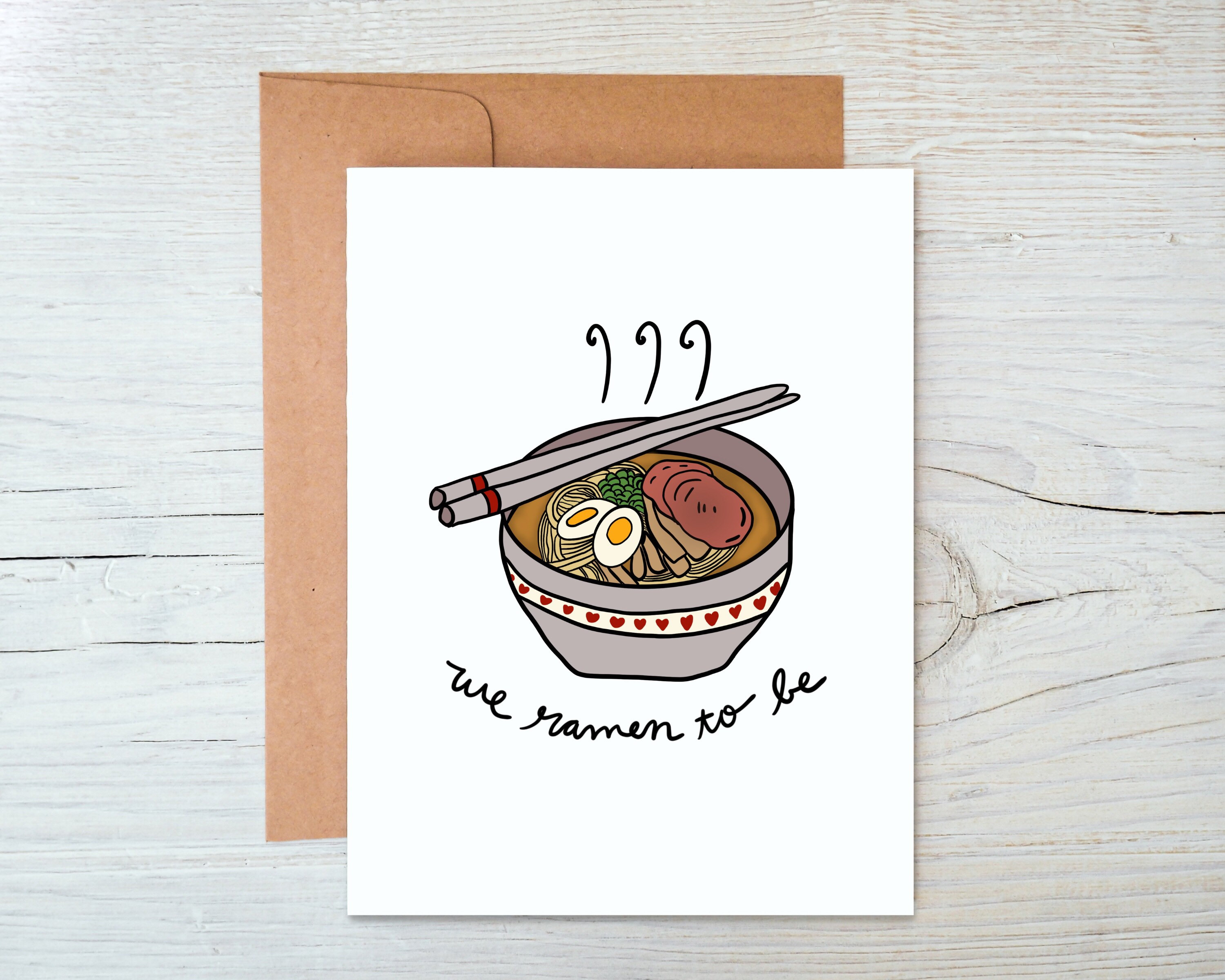 Ramen Pun Valentines Day Card We Ramen to Be - Etsy