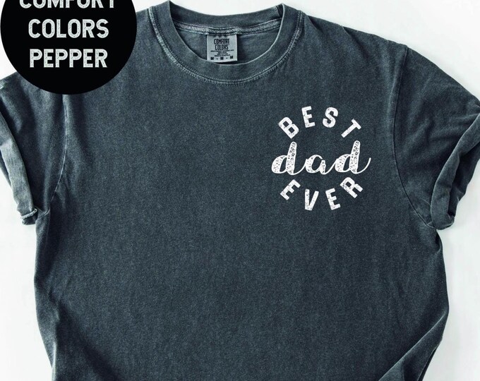 Comfort Colors® Best Dad Ever Shirt, Cool Dads Club Shirt, Favorite Dad ...