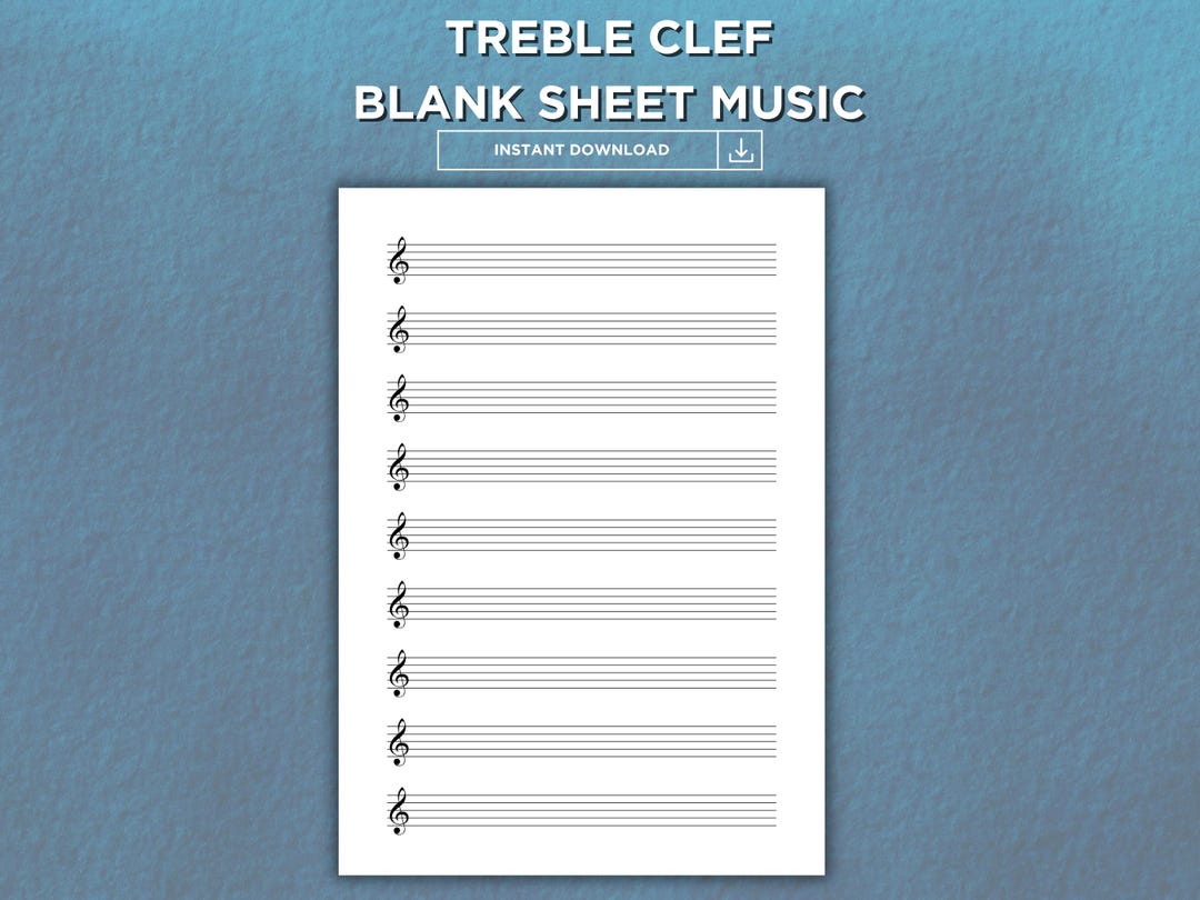 Treble Clef Blank Sheet Music | Treble Clef Printable | Treble Clef ...