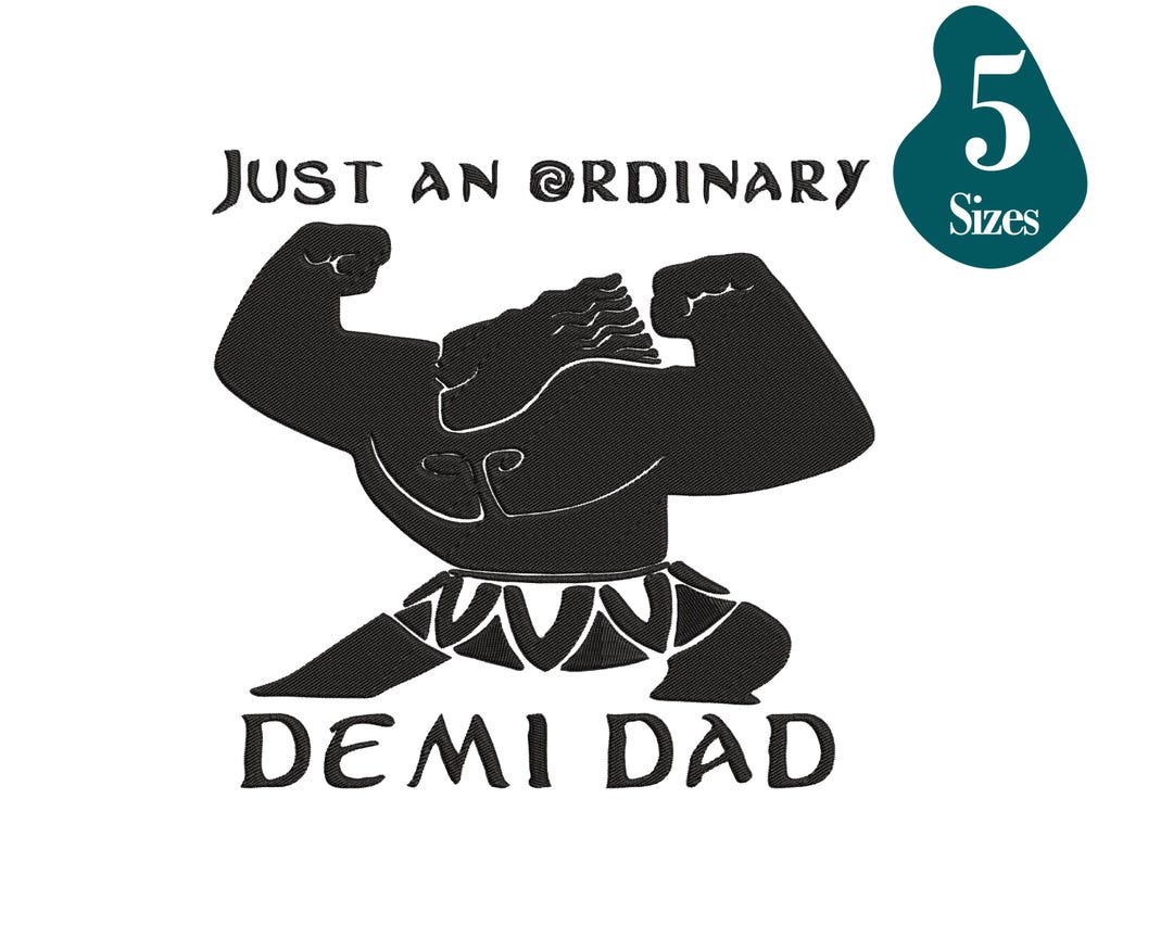 Demi Dad Embroidery Design, Father's Day Gift (digital Download) - Etsy