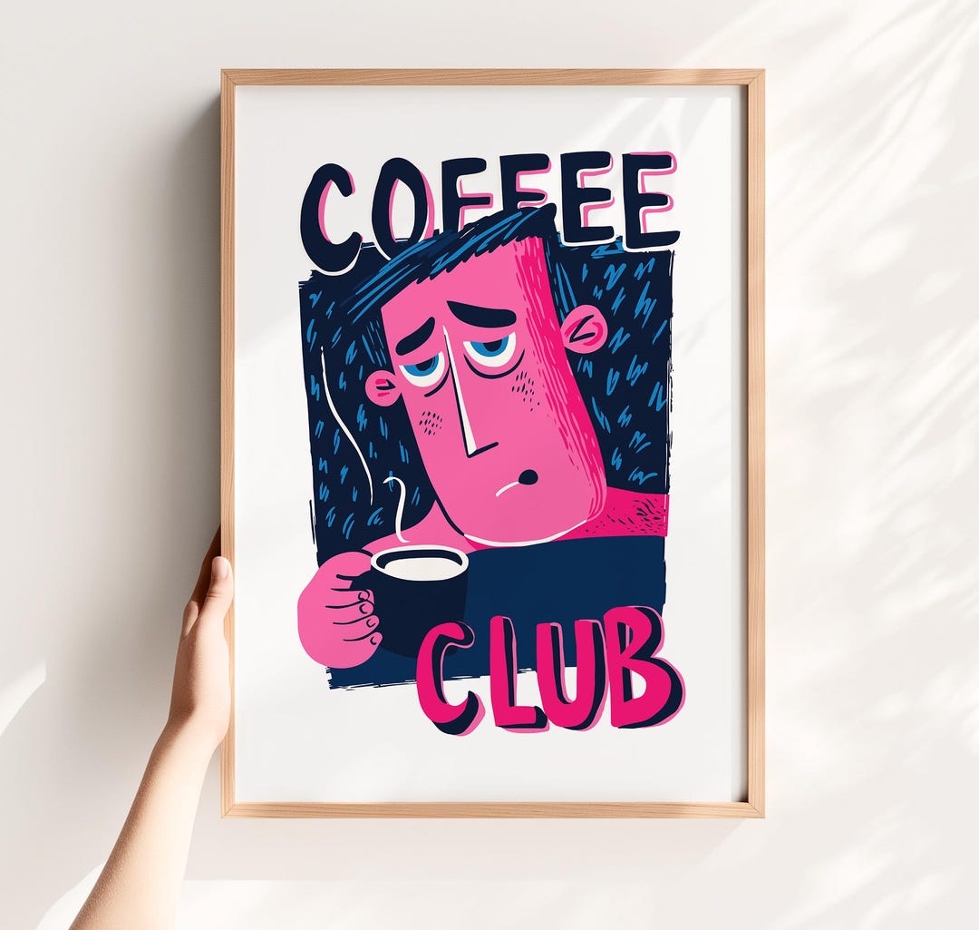 Funny Coffee Club Poster: Minimalist Kitchen, Office Decor (digital ...