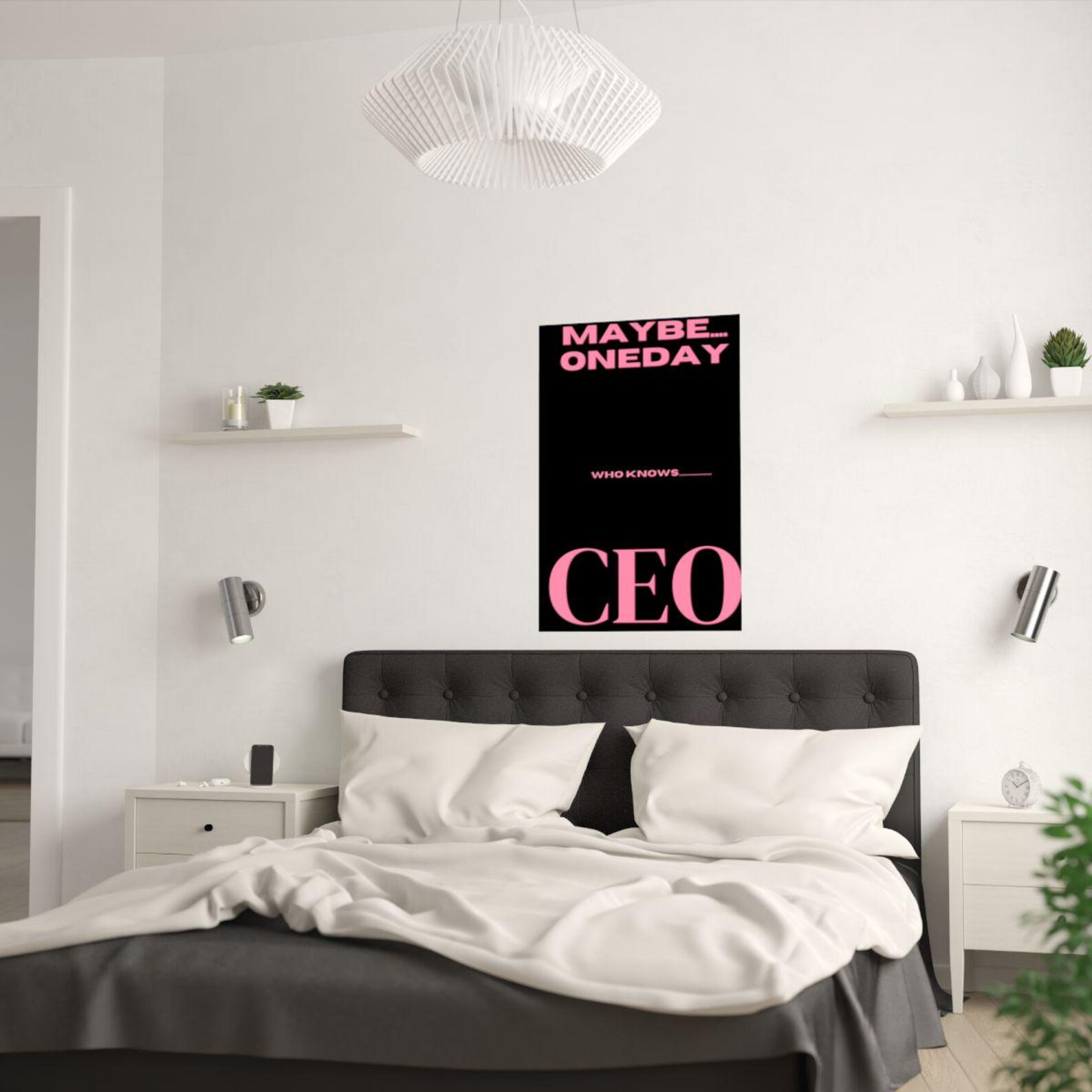 Maybe One Day CEO Poster - Motivational Wall Art for Office ...