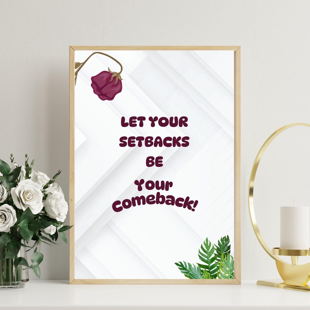 Inspirational Wall Art, Setbacks, Comeback, Inspirational ...