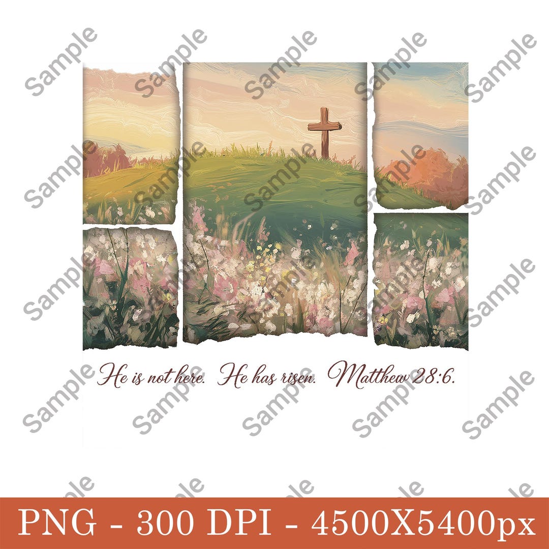 He is Not Here He Has Risen PNG, He is Risen PNG, Wildflower Png ...