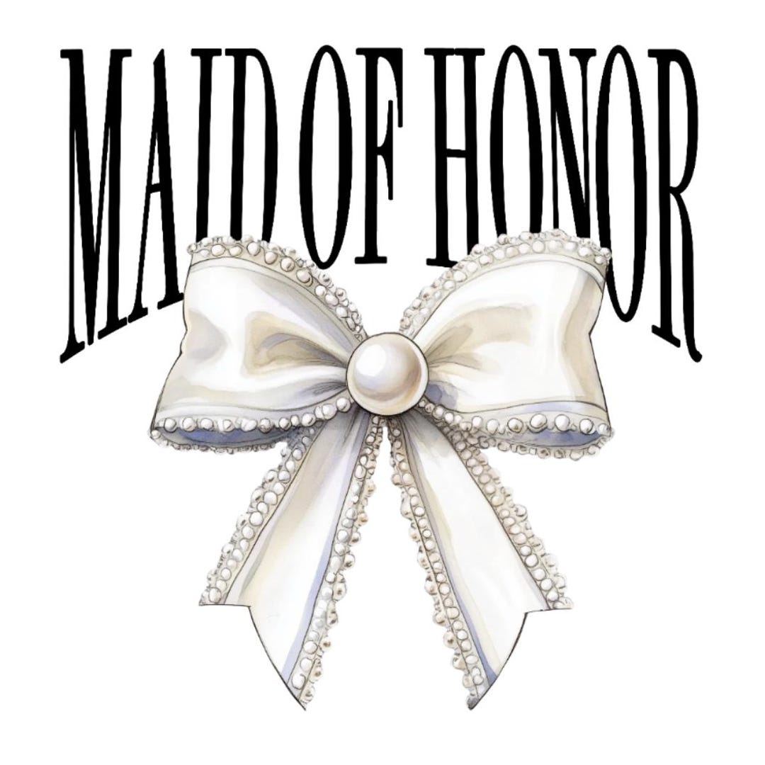 T-shirt Transfer - Maid of Honor, Wedding, Pearl, Bow, Trendy - Etsy
