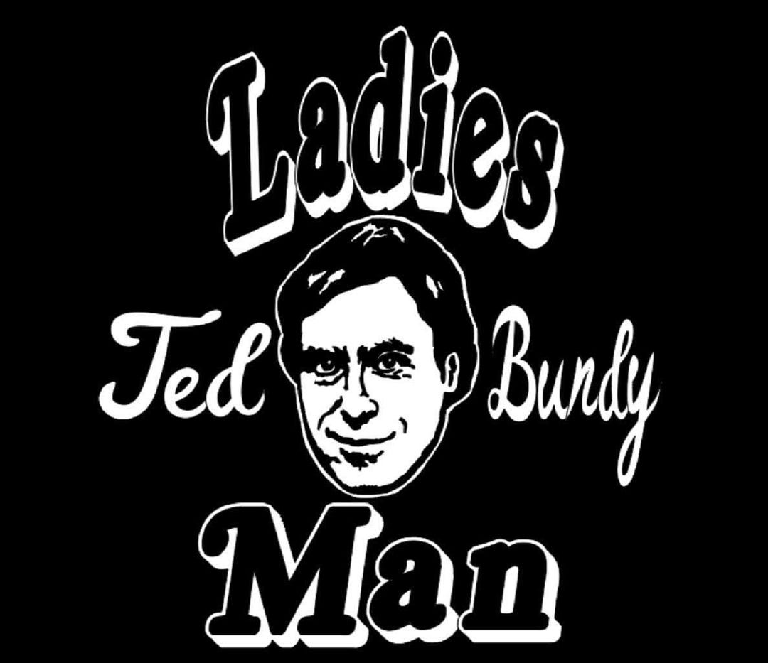 Ted Bundy Ladies Man Serial Killer Decal Bumper Computer Sticker Horror ...