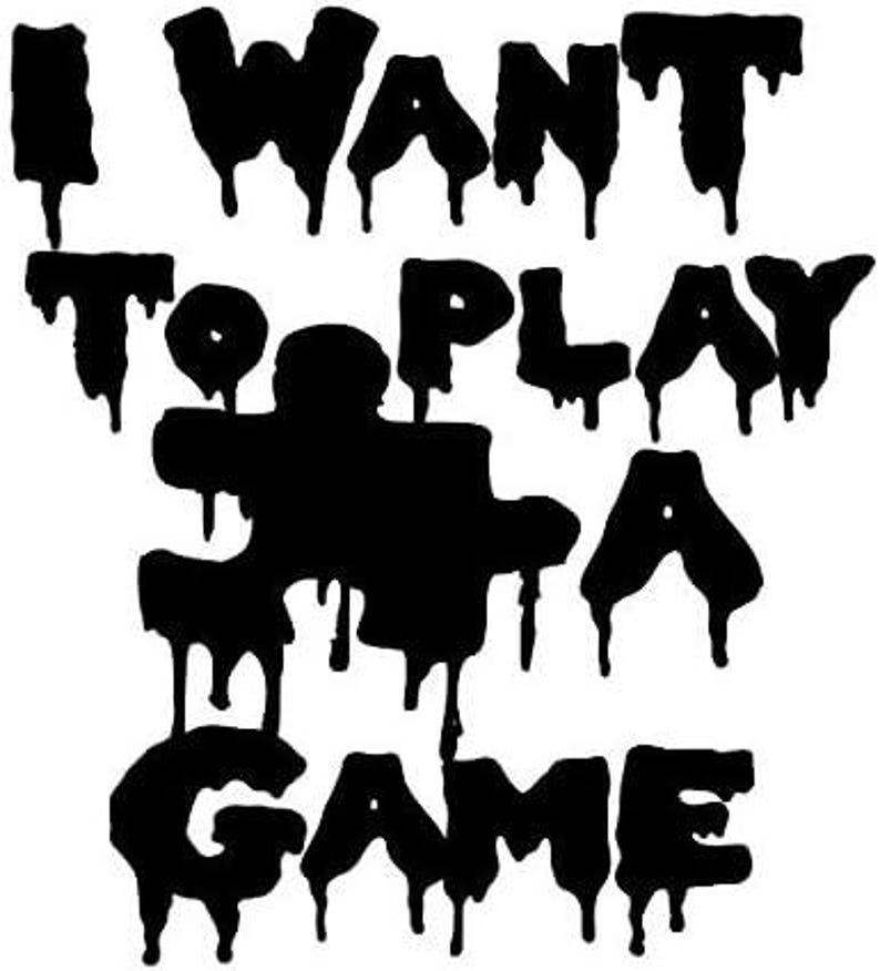 Want to Play a Game Saw Jigsaw Decal Bumper Computer Sticker Horror ...