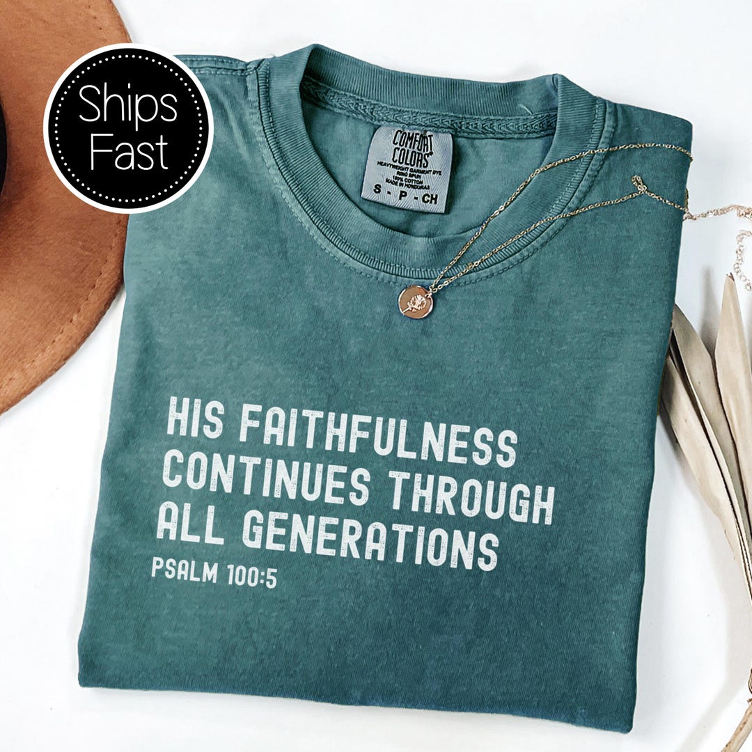 Psalm 100:5 Grandfathers Gift Christian T Shirt Custom Bible Verse ...