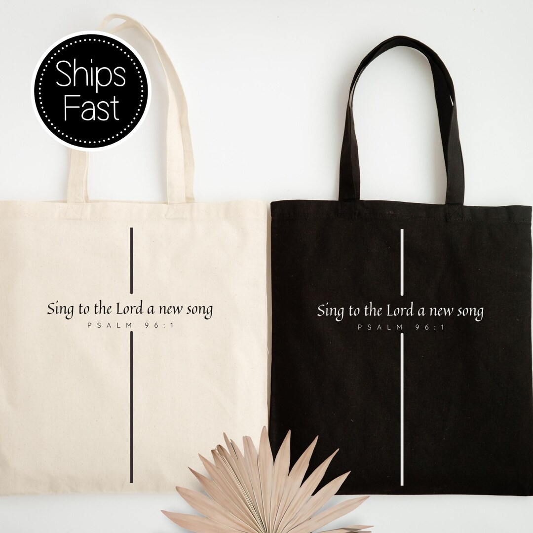 Psalm 96:1 Church Music Teams Christian Tote Bags Custom Bible Verse ...