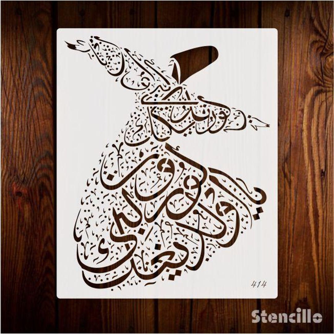 Whirling Dervish Rumi Calligraphy Stencil - Islamic Art Stencil for ...