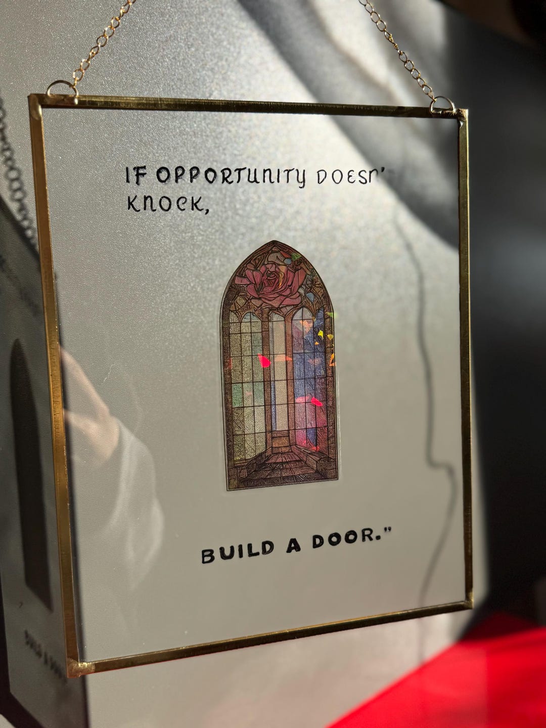 Inspirational Stained Glass Quote Art - If Opportunity Doesn’t Knock ...