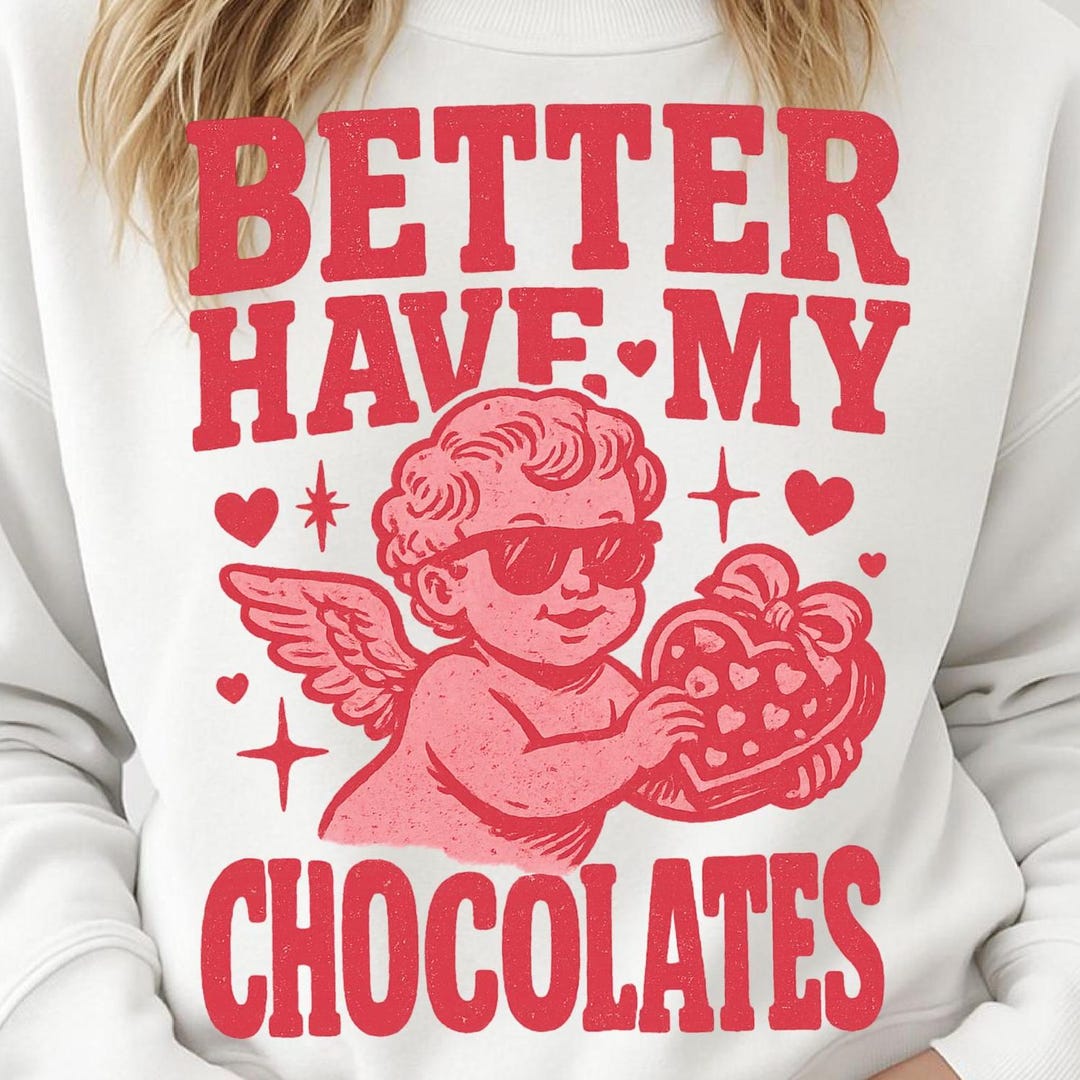 Retro Valentine Cherub PNG | “better Have My Chocolates” Funny ...
