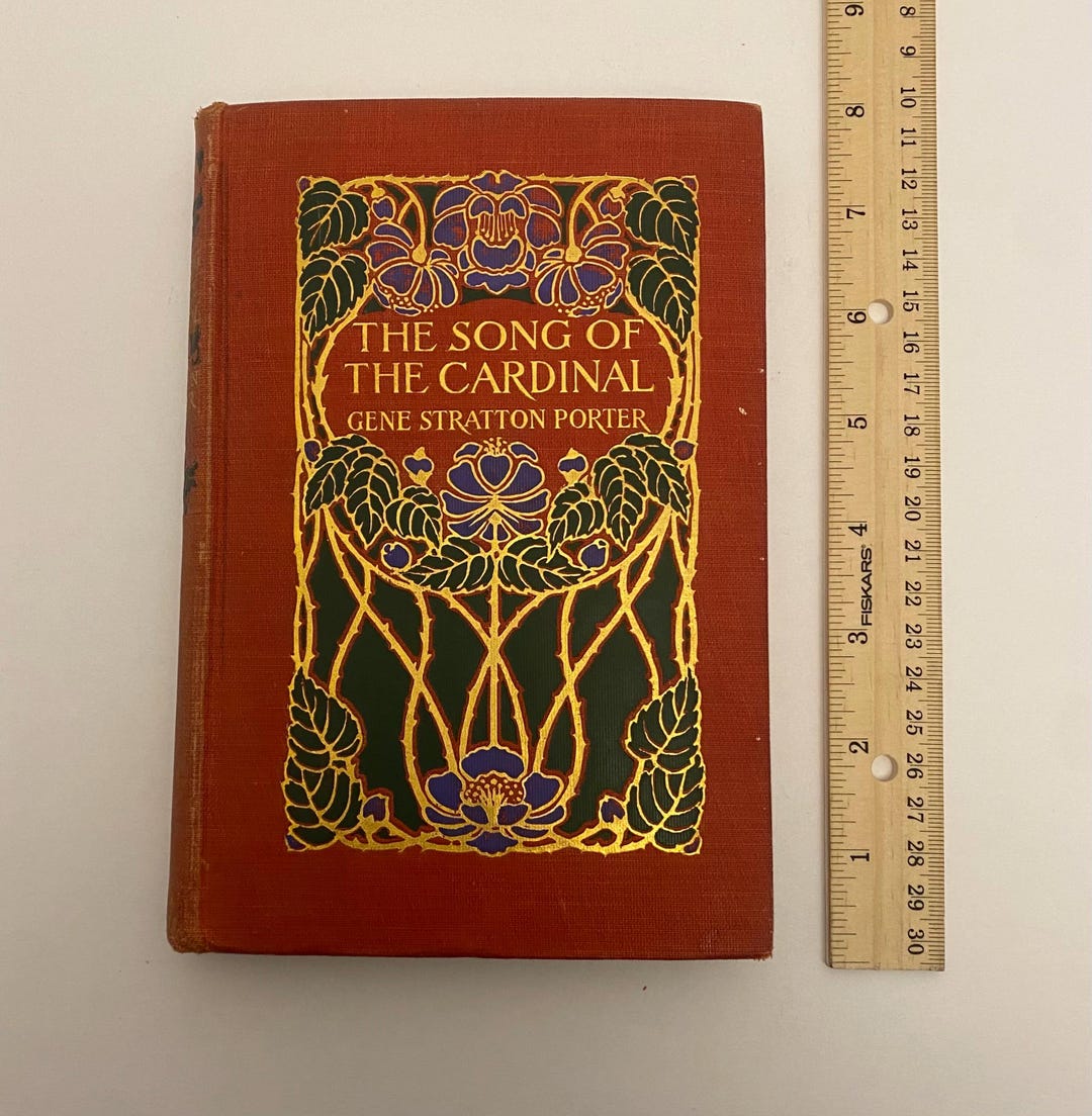 Antique 1912 the Song of the Cardinal HC by Gene Stratton Porter Bobs ...