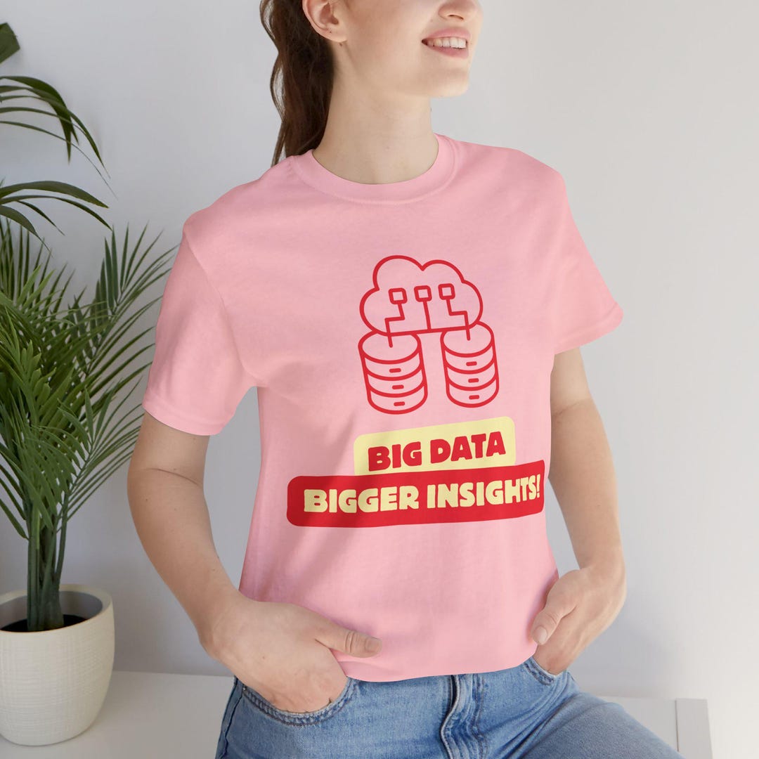 Big Data Insights Tee, Data Analyst Shirt, Tech Gift, Programmer ...