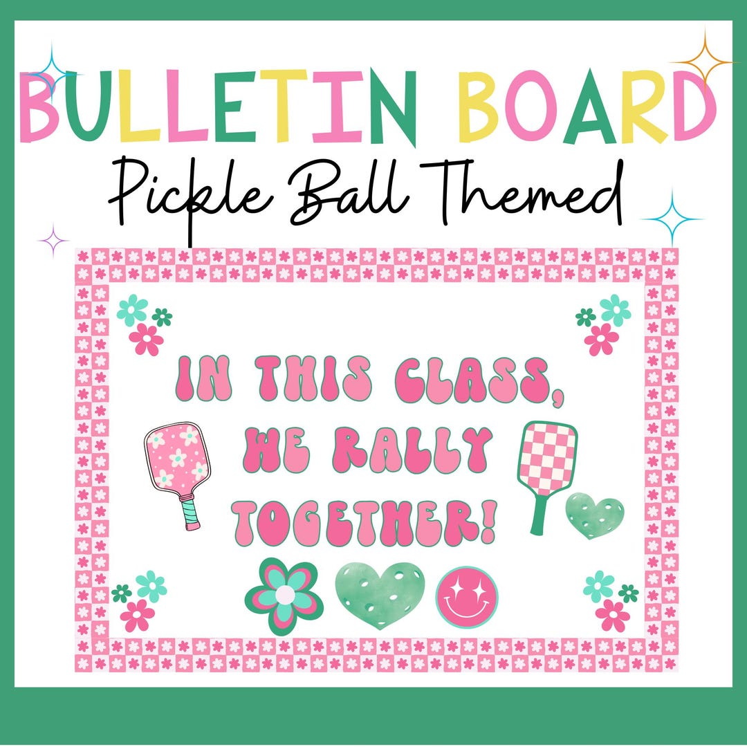 Back to School Pickleball Bulletin Board | Classroom Decor | “in This ...