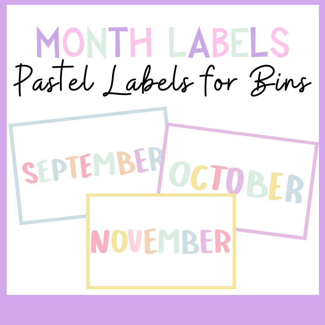 Pastel Monthly Bin Labels | Classroom Organization | Seasonal Storage ...