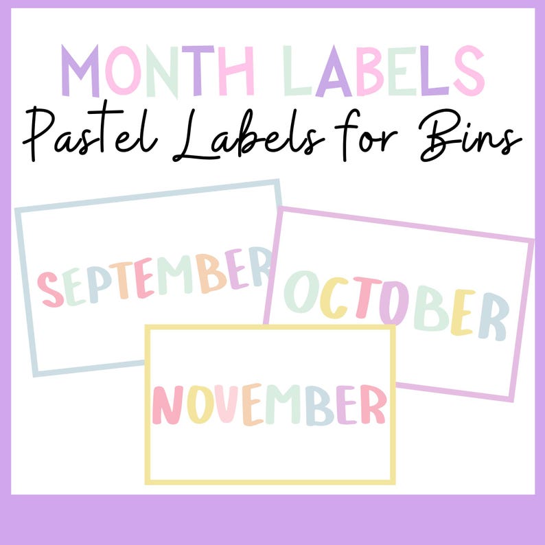 Pastel Monthly Bin Labels | Classroom Organization | Seasonal Storage ...