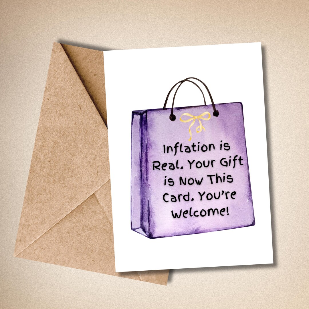 Printable Funny Greeting Card | 'inflation is Real' | Digital Download ...