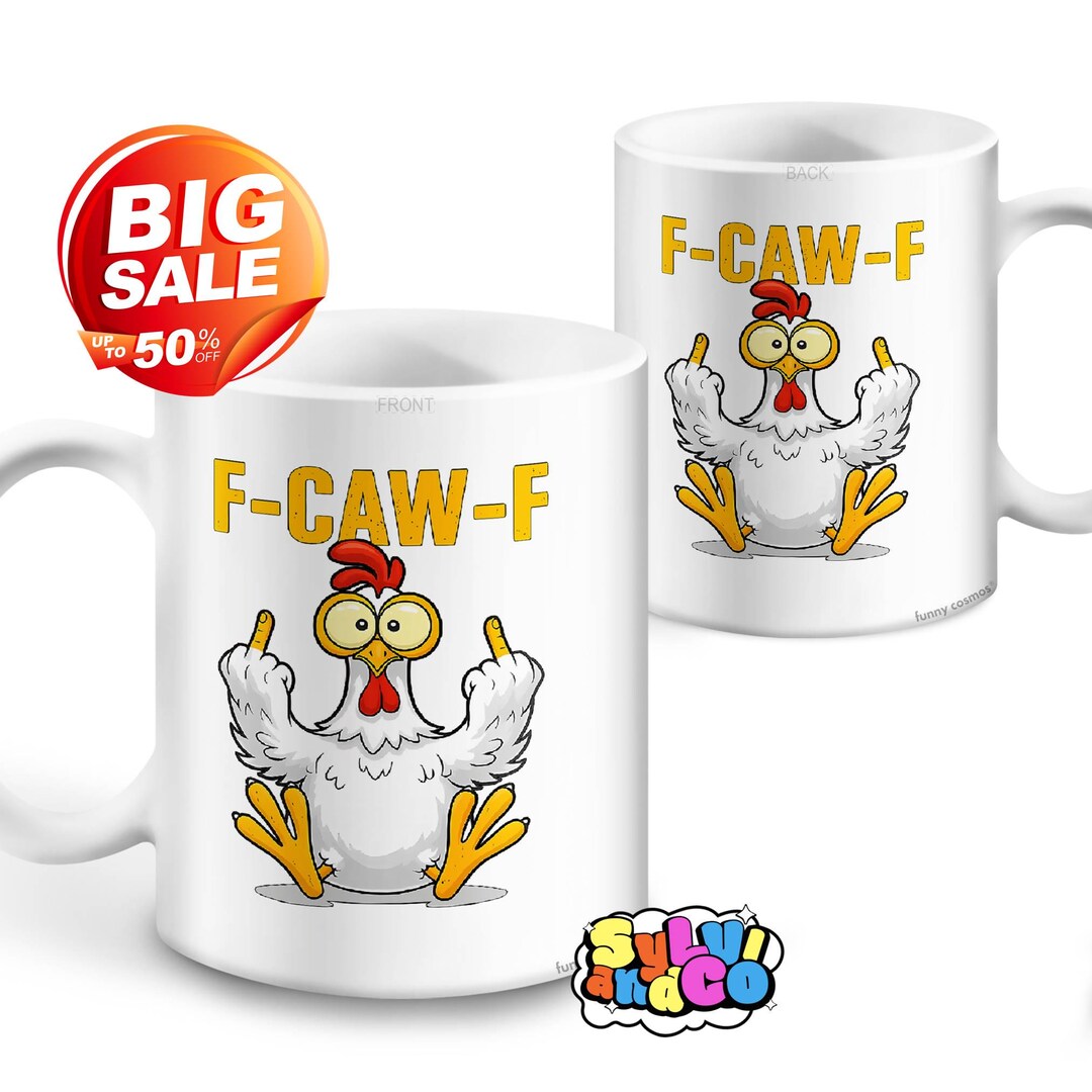 Funny Chicken Middle Finger F-caw-f Mug, Cute Animals Coffee Tea Cup ...