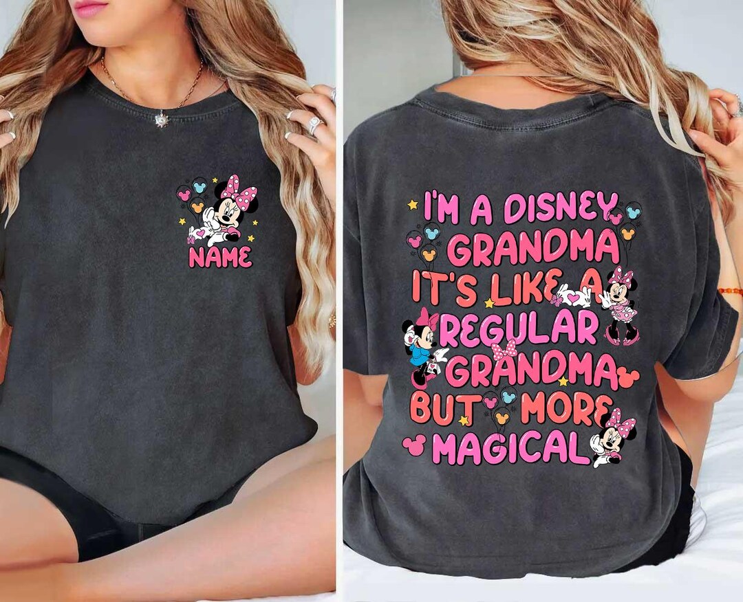 Customize Minnie Mouse It's Like A Regular Grandma but More Magical ...