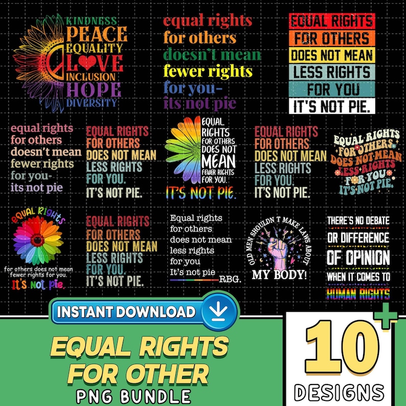 10+ Equal Rights for Others Doesn't Mean Fewer Rights for You Png, It's ...