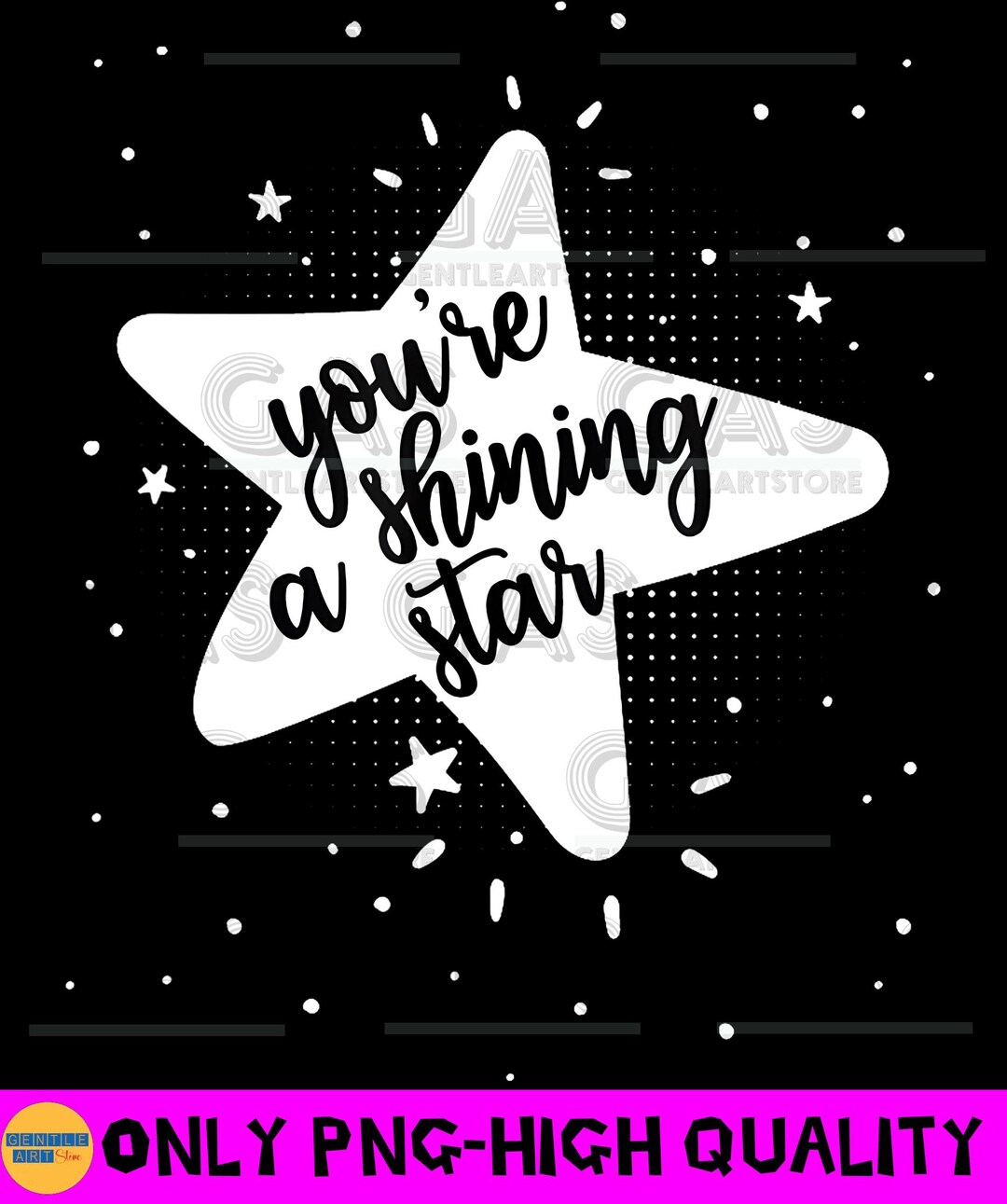 You’re a Shining Star – Inspirational PNG Design - Etsy