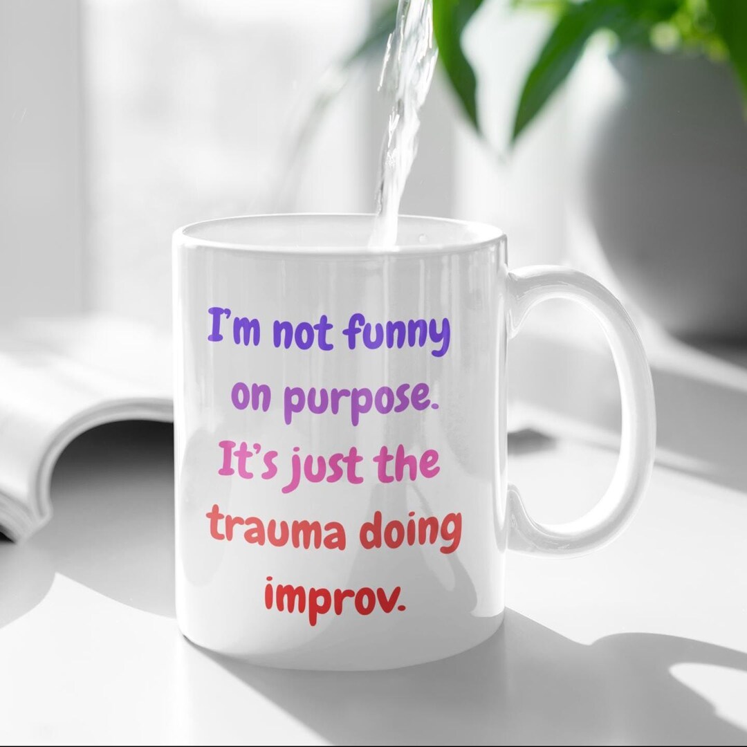 Funny Trauma Mug, Trauma Made Me Funny Cup, Mental Health Humor Gift ...